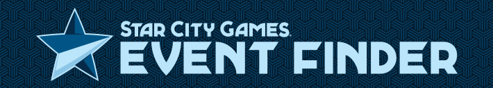 StarCityGames.com® Event Finder - Search and locate Invitational Qualifiers, Open Series and more!